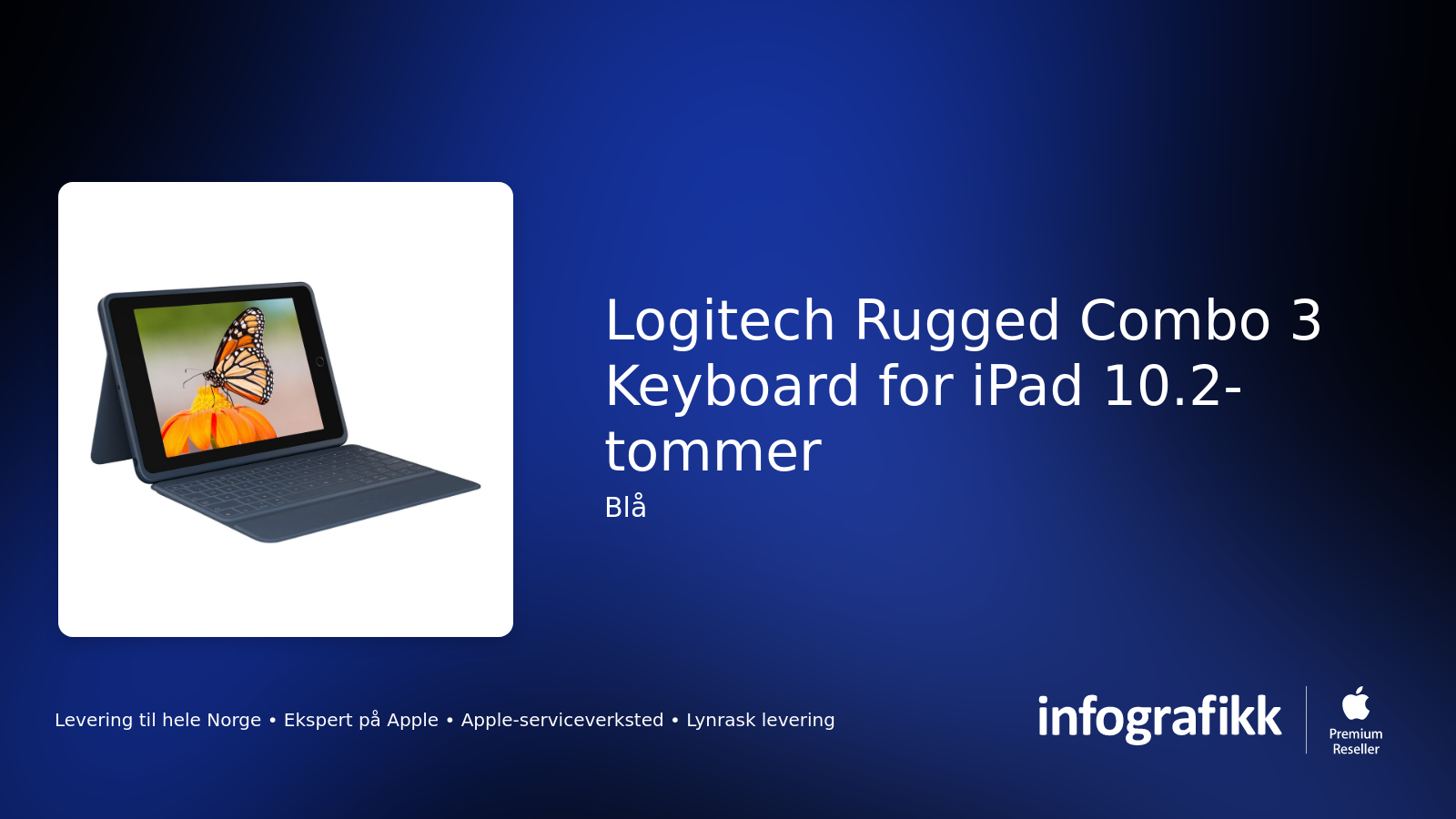 Logitech Rugged Combo 3 Keyboard for iPad 10.2-tommer Blå - Infografikk | Norges beste på Apple-B2B