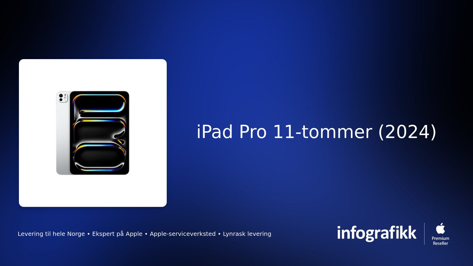 iPad Pro 11-tommer (2024) - Infografikk | Norges beste på Apple-B2B